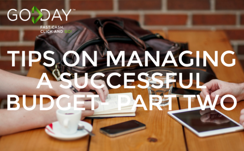 Tips On Managing A Successful Budget- Part Two
